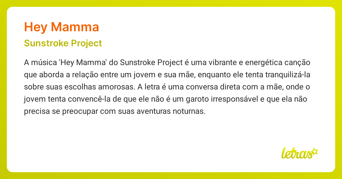 Significado da música HEY MAMMA (Sunstroke Project) - LETRAS.MUS.BR