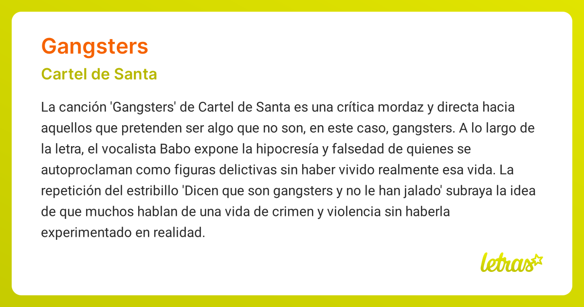 Significado de la canción GANGSTERS (Cartel de Santa) - LETRAS.COM