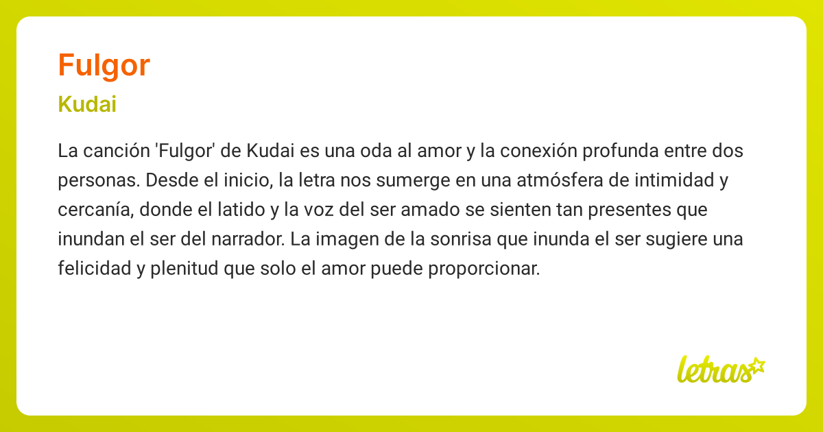 Significado de la canción FULGOR (Kudai) - LETRAS.COM