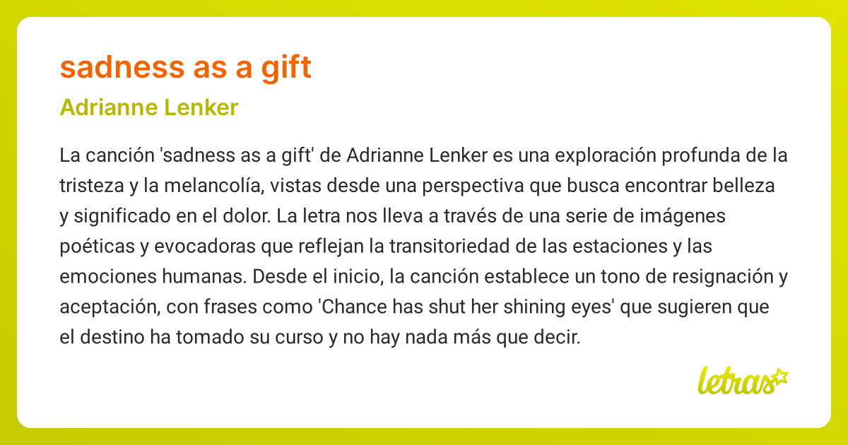 Significado de la canción SADNESS AS A GIFT (Adrianne Lenker) - LETRAS.COM