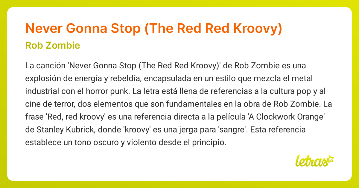 Significado de la canción Never Gonna Stop (The Red Red Kroovy) (Rob ...