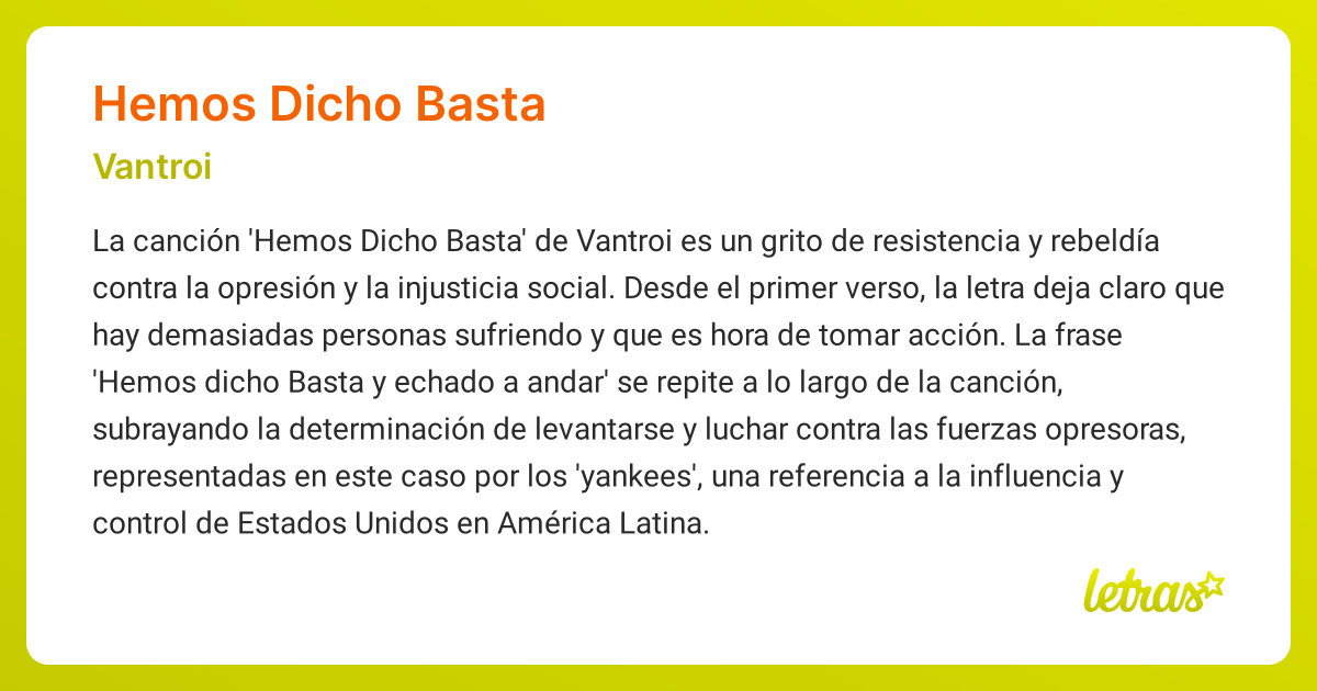 Significado de la canción HEMOS DICHO BASTA (Vantroi) - LETRAS.COM