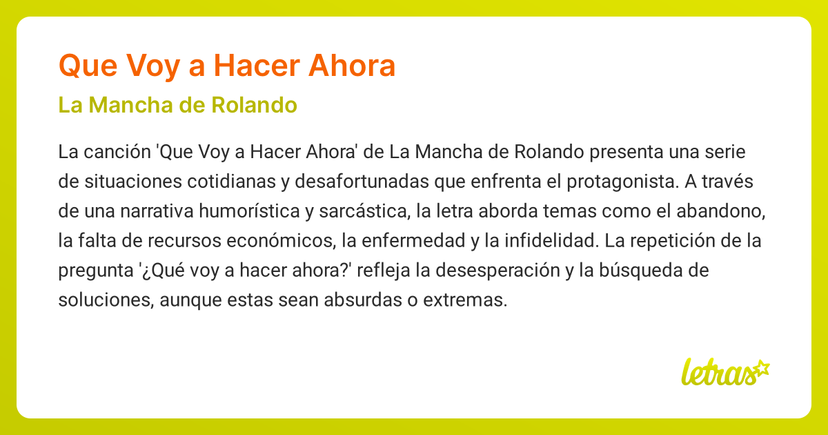 Significado de la canción QUE VOY A HACER AHORA (La Mancha de Rolando ...