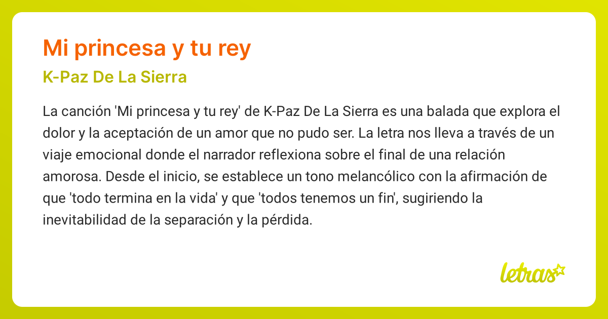 Significado de la canción MI PRINCESA Y TU REY (K-Paz De La Sierra ...