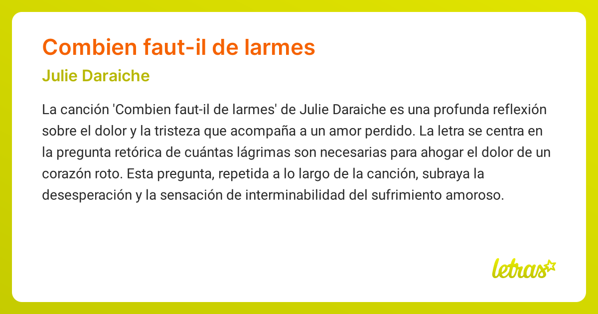 Significado de la canción COMBIEN FAUT-IL DE LARMES (Julie Daraiche ...