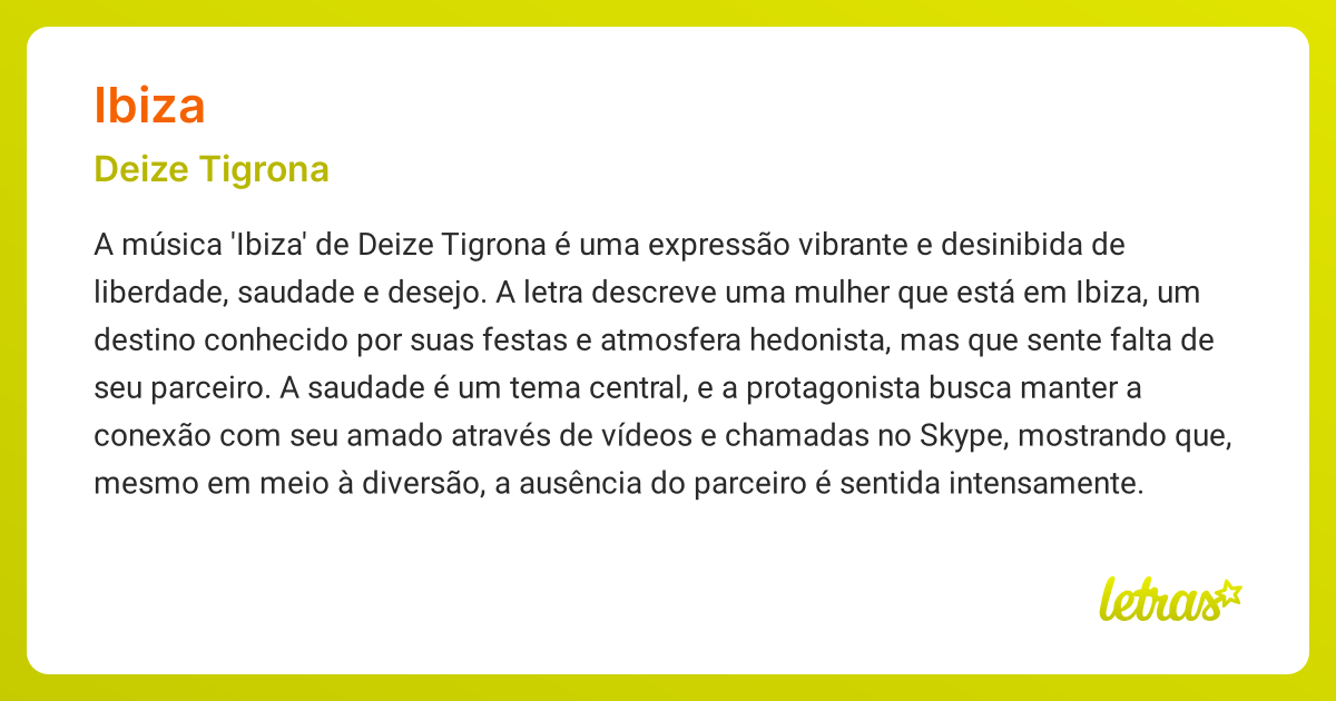 Significado da música IBIZA (Deize Tigrona) - LETRAS.MUS.BR