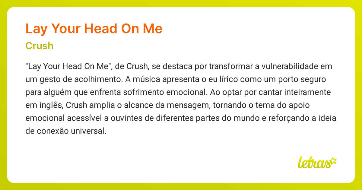 Significado da música LAY YOUR HEAD ON ME (Crush) - LETRAS.MUS.BR