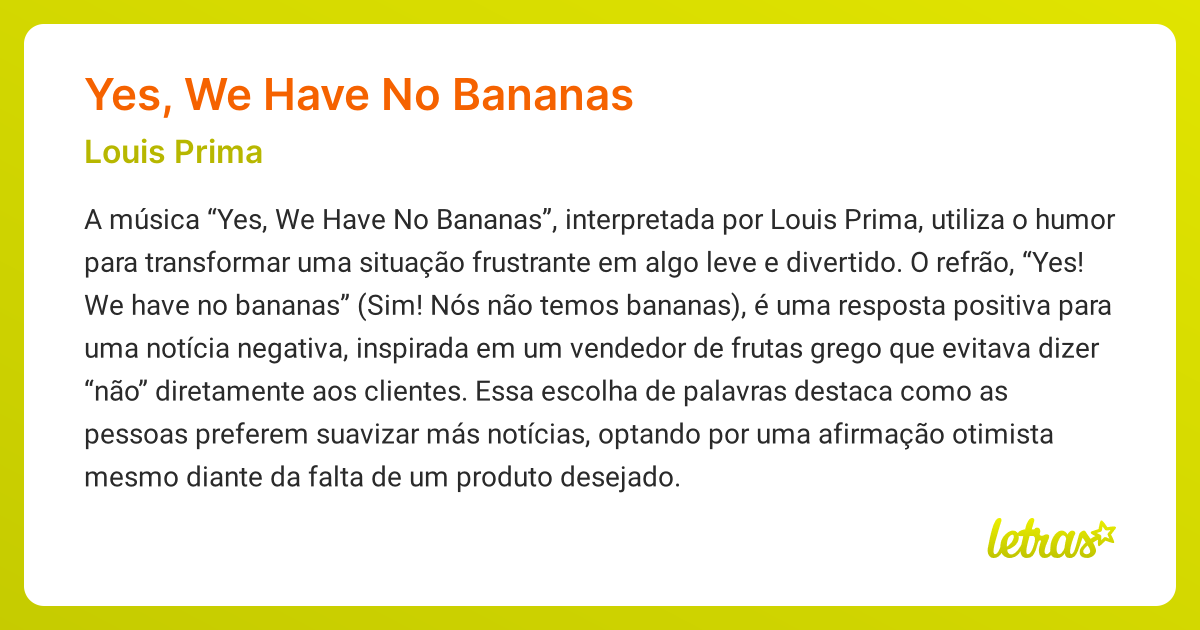 Significado da música YES, WE HAVE NO BANANAS (Louis Prima) - LETRAS.MUS.BR