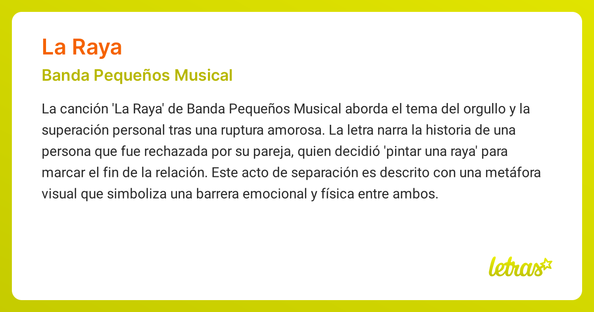 Significado de la canción LA RAYA (Banda Pequeños Musical) - LETRAS.COM