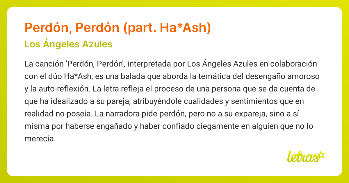 Significado de la canción Perdón, Perdón (part. Ha*Ash) (Los Ángeles ...