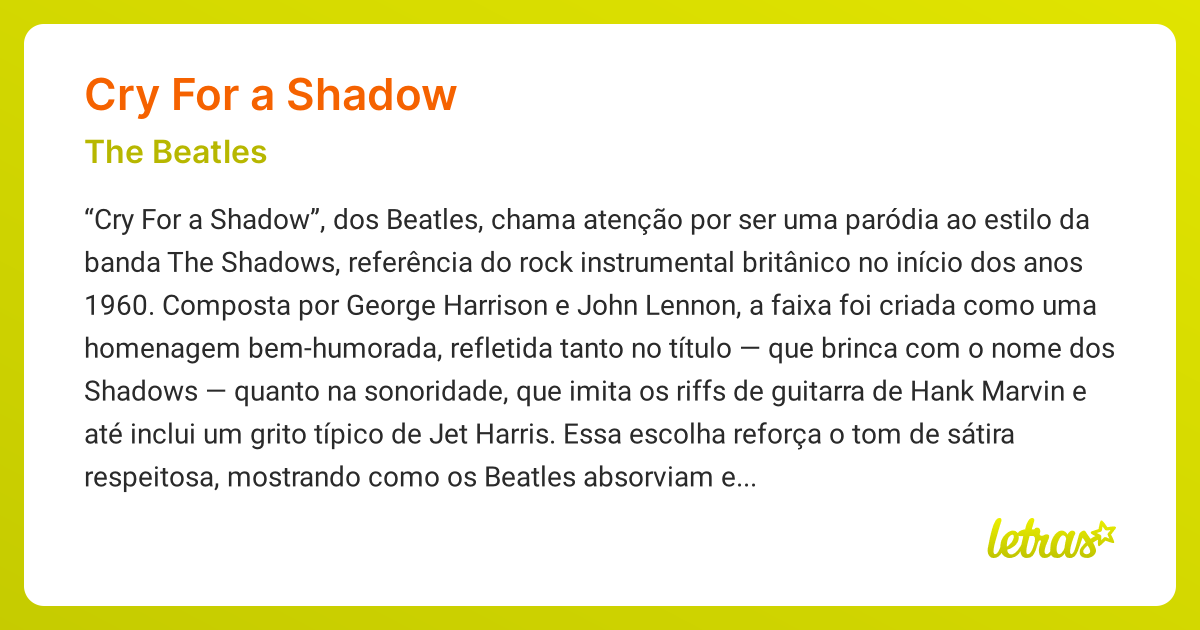 Significado da música CRY FOR A SHADOW (The Beatles) - LETRAS.MUS.BR