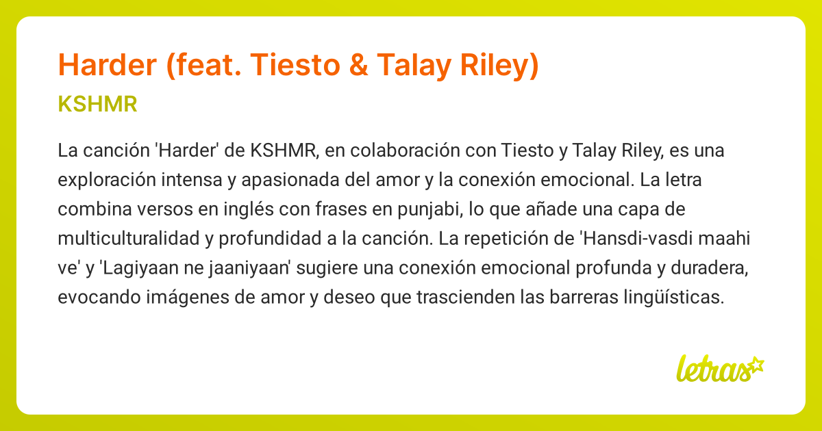 Significado de la canción Harder (feat. Tiesto & Talay Riley) (KSHMR ...