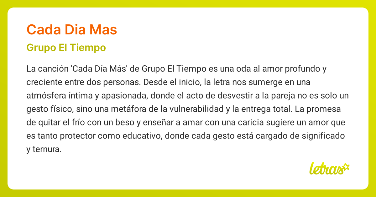 Significado de la canción CADA DIA MAS (Grupo El Tiempo) - LETRAS.COM