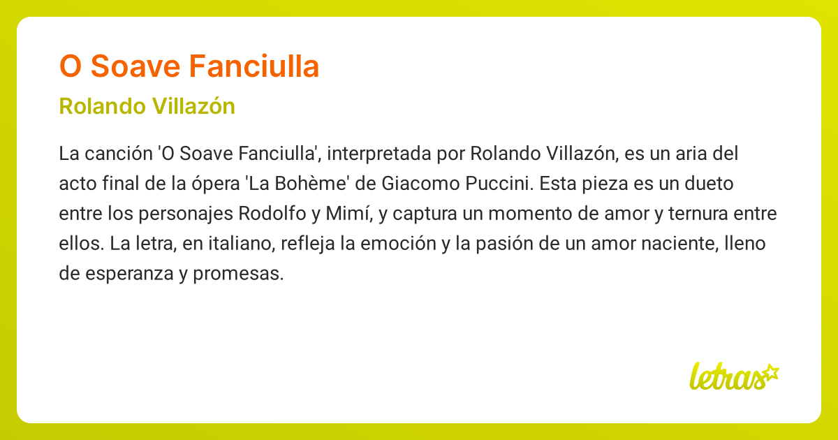 Significado de la canción O SOAVE FANCIULLA (Rolando Villazón) - LETRAS.COM