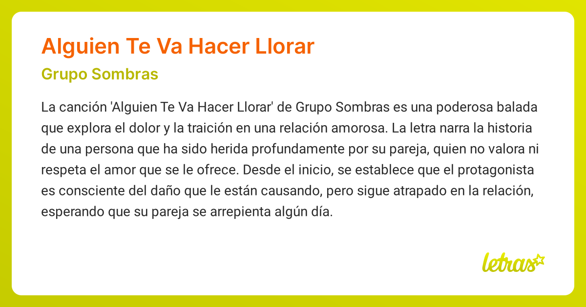 Significado de la canción ALGUIEN TE VA HACER LLORAR (Grupo Sombras ...