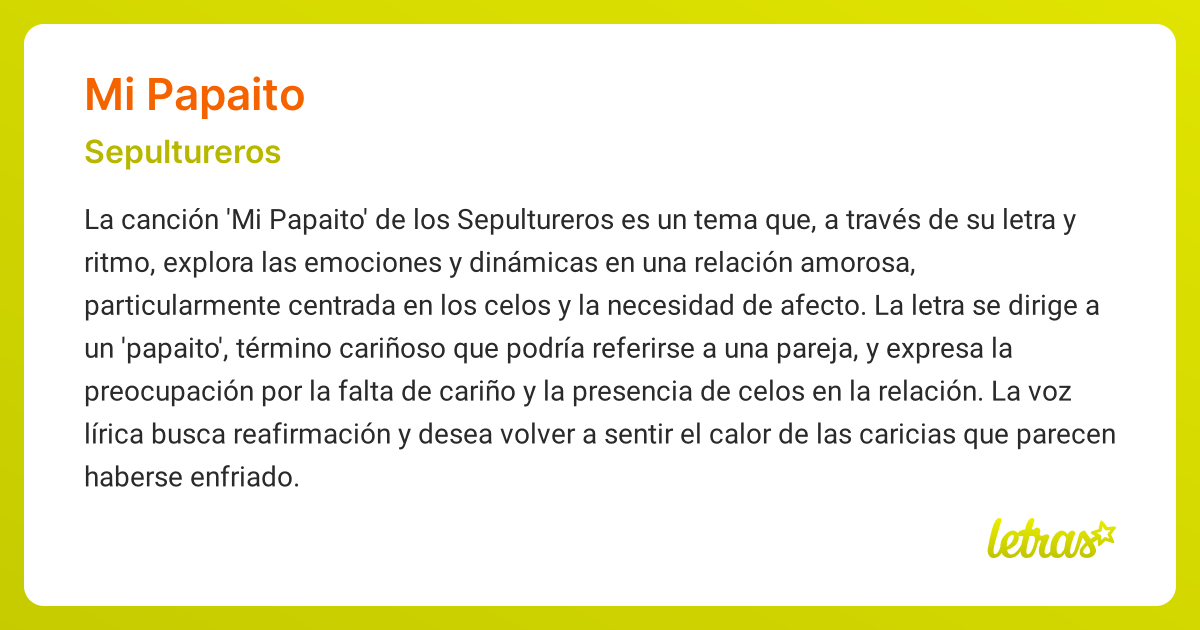 Significado de la canción MI PAPAITO (Sepultureros) - LETRAS.COM