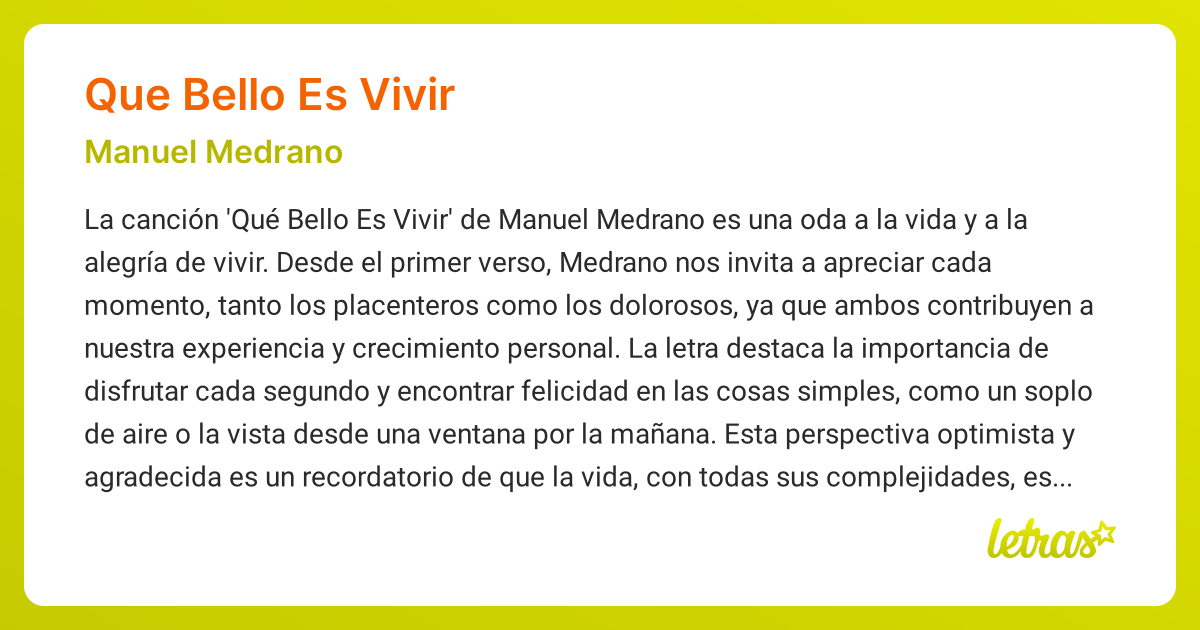 Significado de la canción QUE BELLO ES VIVIR (Manuel Medrano) - LETRAS.COM
