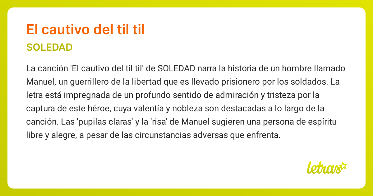 Significado de la canción EL CAUTIVO DEL TIL TIL (SOLEDAD) - LETRAS.COM