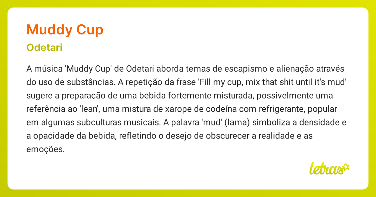 Significado da música MUDDY CUP (Odetari) - LETRAS.MUS.BR