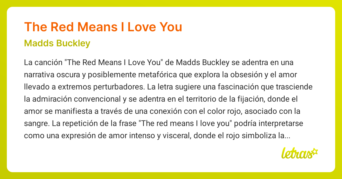 Significado de la canción THE RED MEANS I LOVE YOU (Madds Buckley ...