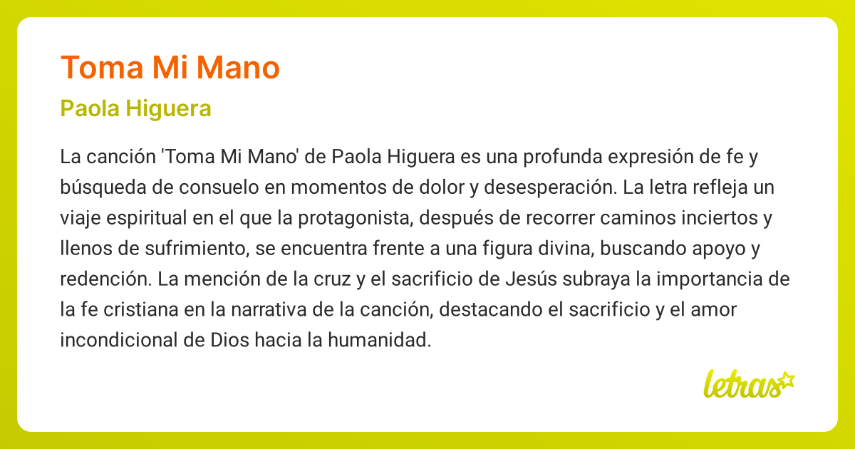 Significado de la canción TOMA MI MANO (Paola Higuera) - LETRAS.COM