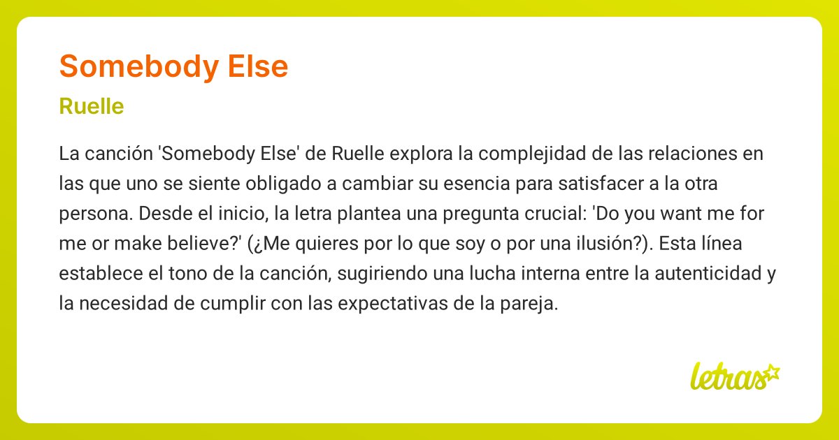 Significado de la canción SOMEBODY ELSE (Ruelle) - LETRAS.COM