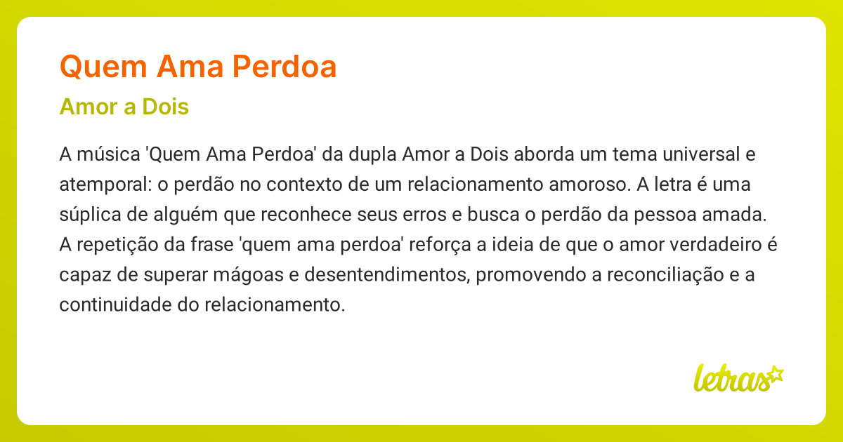 Significado da música QUEM AMA PERDOA (Amor a Dois) - LETRAS.MUS.BR