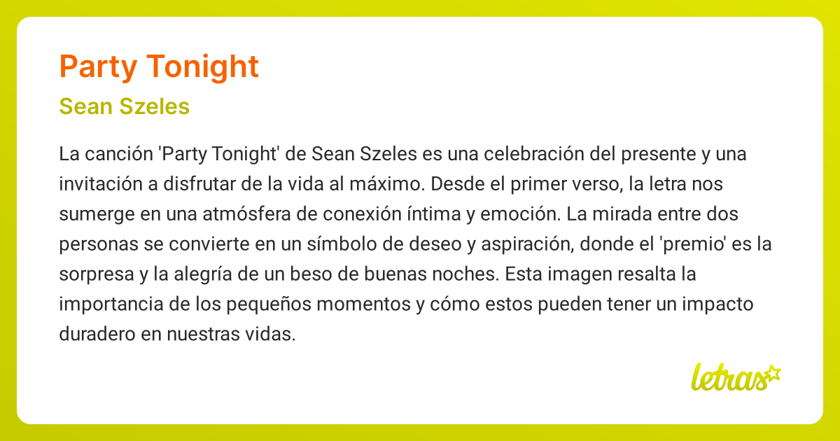 Significado de la canción PARTY TONIGHT (Sean Szeles) - LETRAS.COM