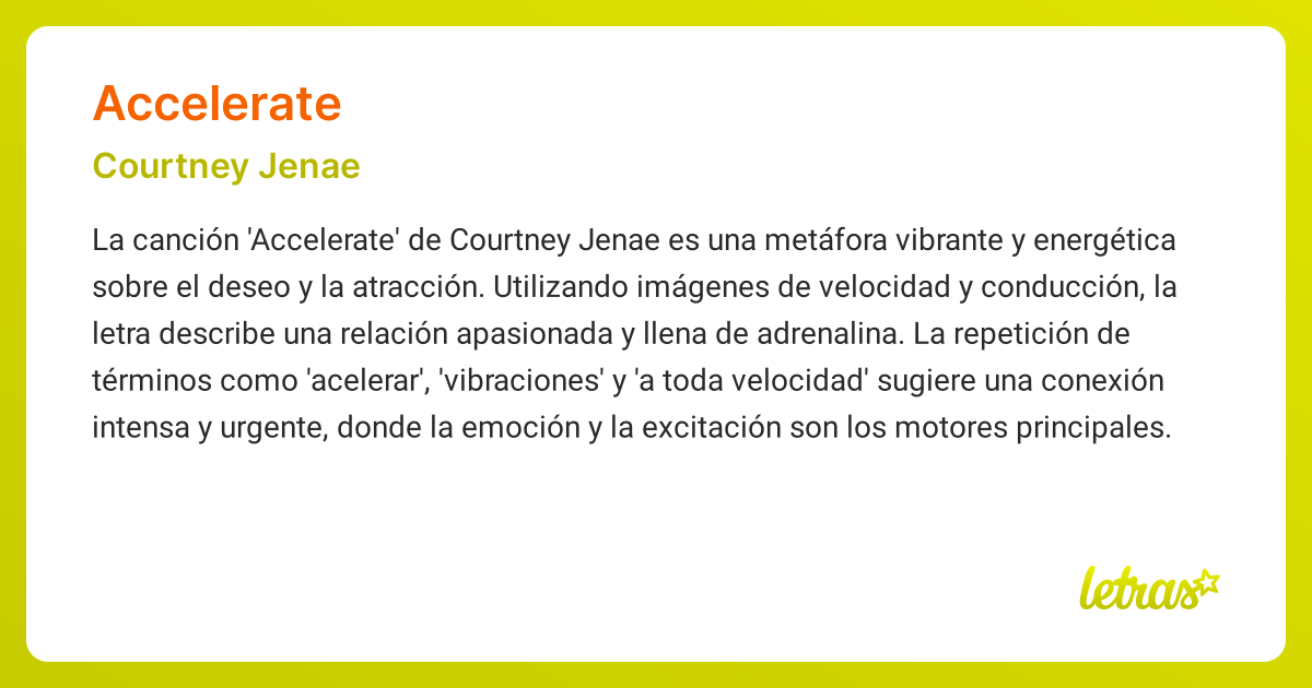 Significado de la canción ACCELERATE (Courtney Jenae) - LETRAS.COM