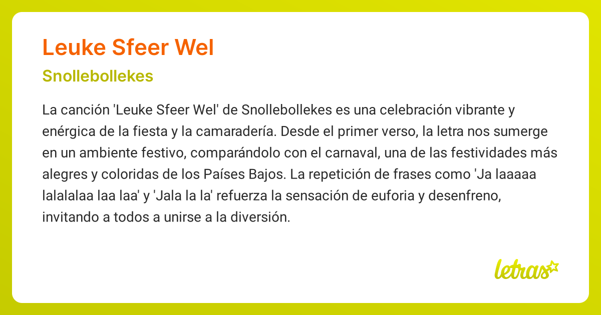 Significado de la canción LEUKE SFEER WEL (Snollebollekes) - LETRAS.COM