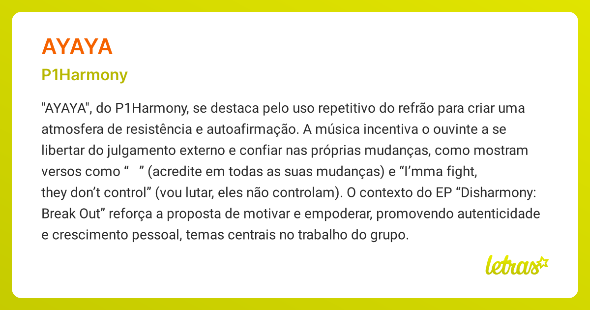 Significado da música AYAYA (P1Harmony) - LETRAS.MUS.BR