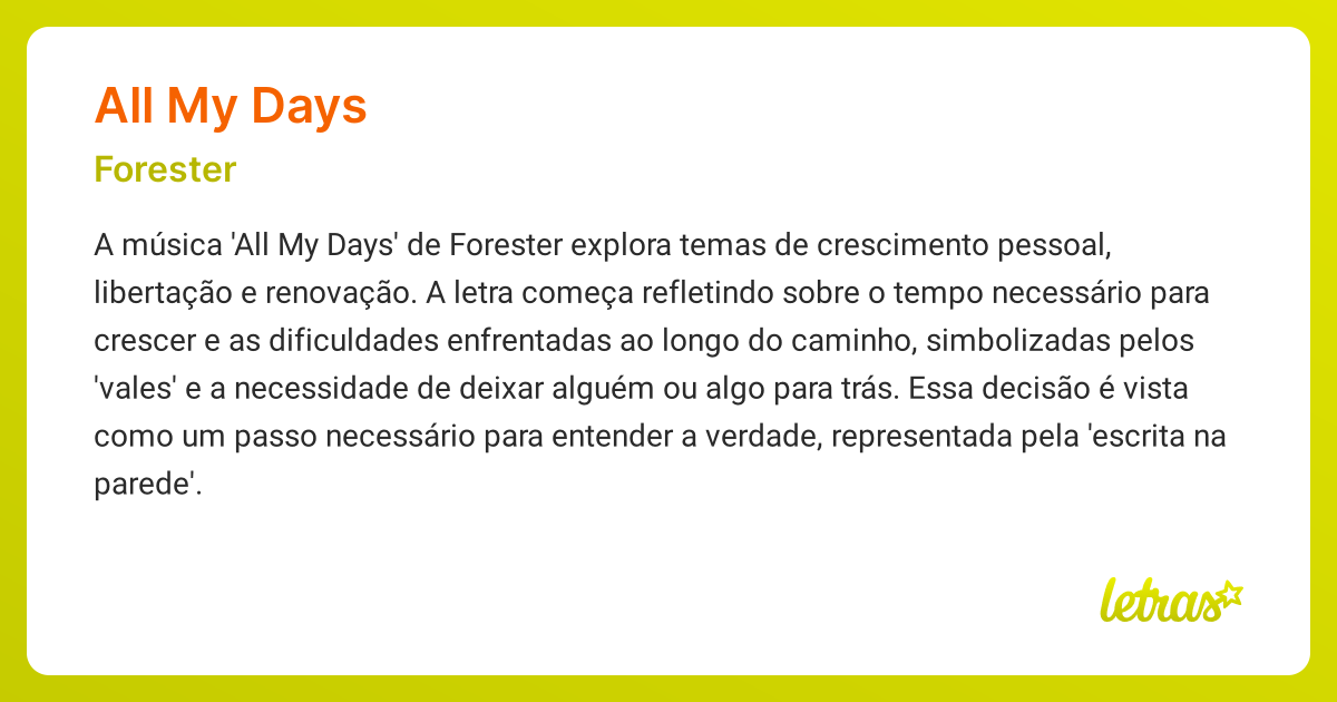 Significado da música ALL MY DAYS (Forester) - LETRAS.MUS.BR