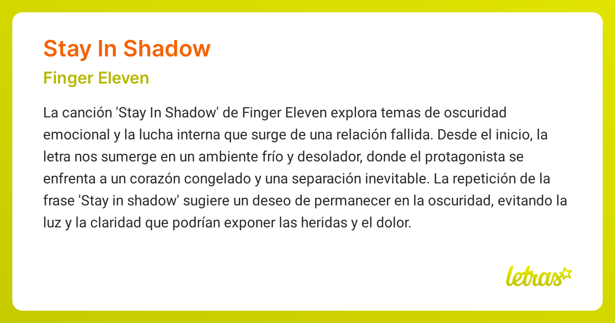 Significado de la canción STAY IN SHADOW (Finger Eleven) - LETRAS.COM