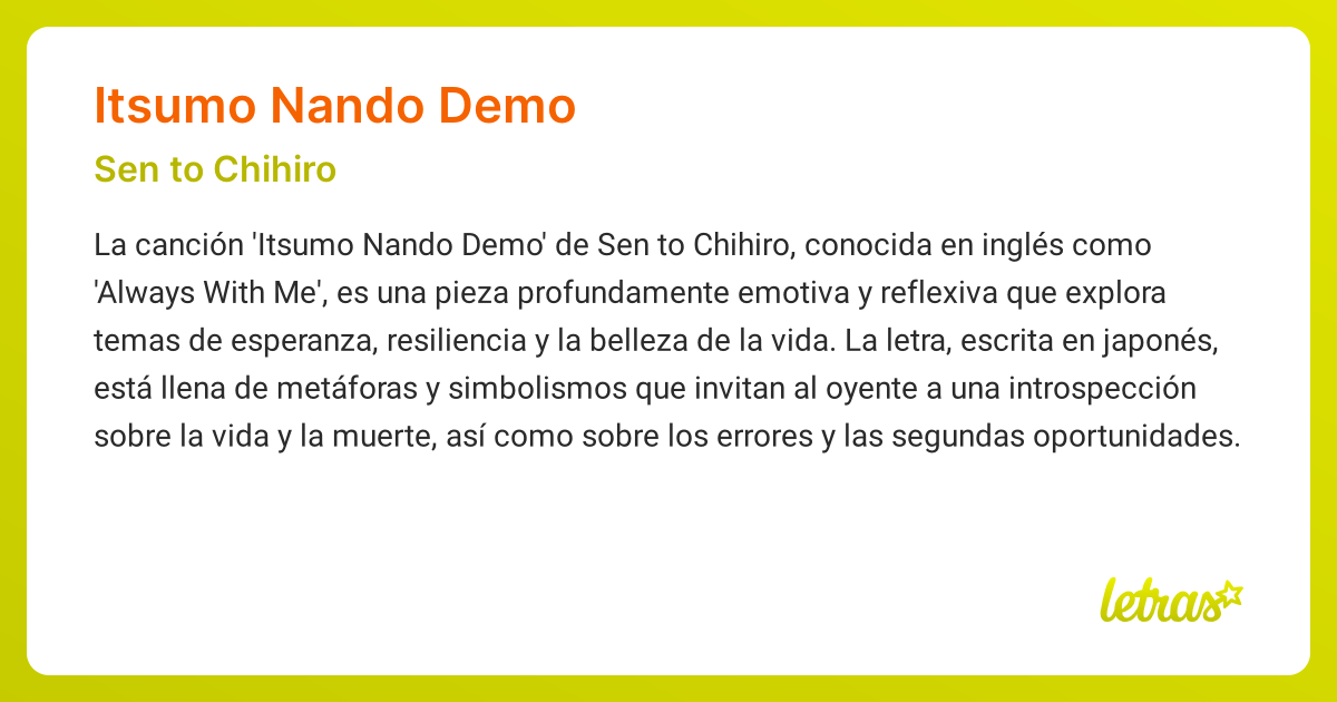 Significado de la canción ITSUMO NANDO DEMO (Sen to Chihiro) - LETRAS.COM