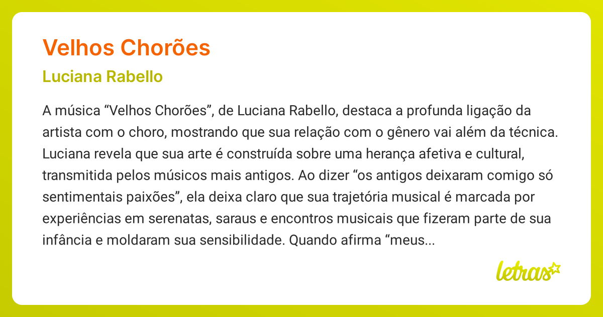 Significado da música VELHOS CHORÕES (Luciana Rabello) - LETRAS.MUS.BR