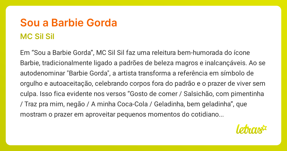 Significado da música SOU A BARBIE GORDA (MC Sil Sil) - LETRAS.MUS.BR