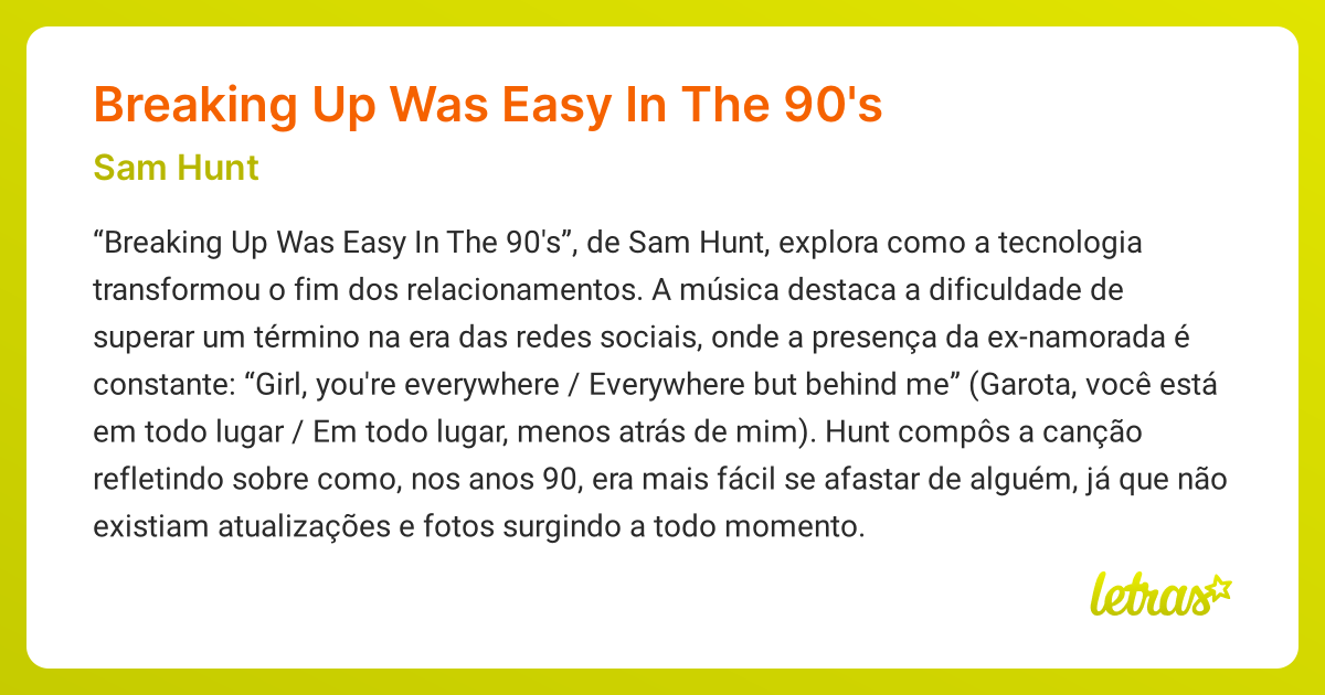 Significado da música Breaking Up Was Easy In The 90's (Sam Hunt ...
