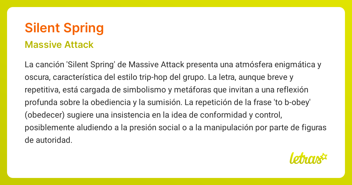 Significado de la canción SILENT SPRING (Massive Attack) - LETRAS.COM