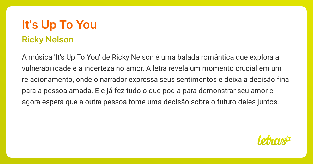 Significado da música IT'S UP TO YOU (Ricky Nelson) - LETRAS.MUS.BR