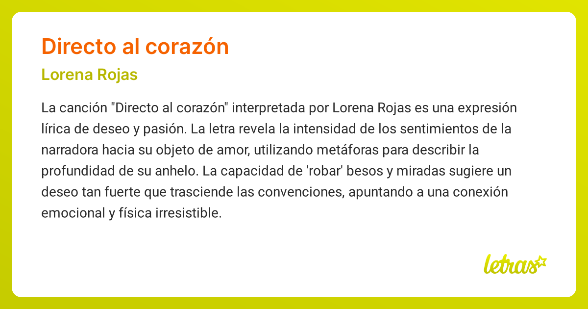 Significado de la canción DIRECTO AL CORAZÓN (Lorena Rojas) - LETRAS.COM