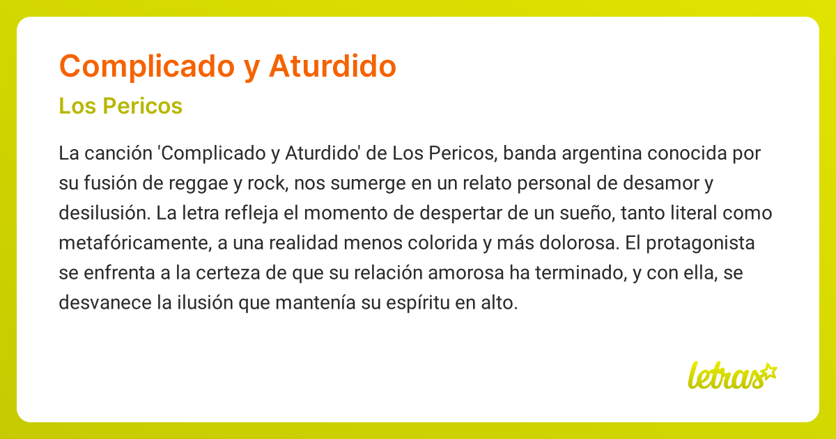 Significado de la canción COMPLICADO Y ATURDIDO (Los Pericos) - LETRAS.COM