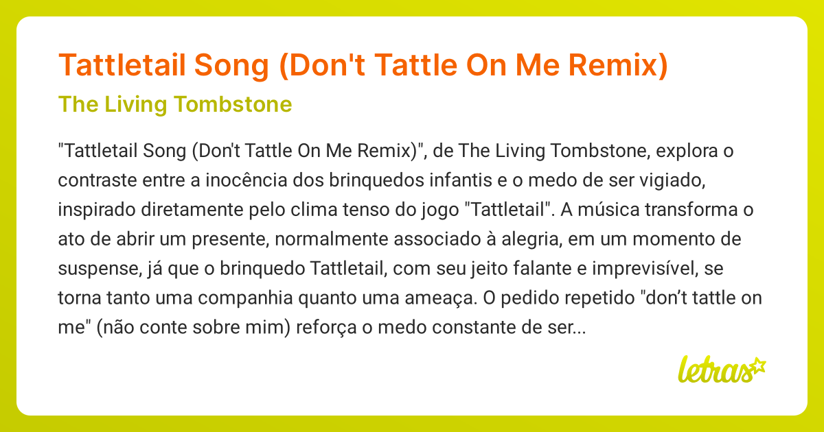 Significado da música Tattletail Song (Don't Tattle On Me Remix) (The ...