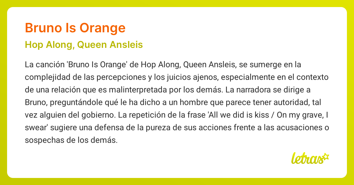 Significado de la canción BRUNO IS ORANGE (Hop Along, Queen Ansleis ...