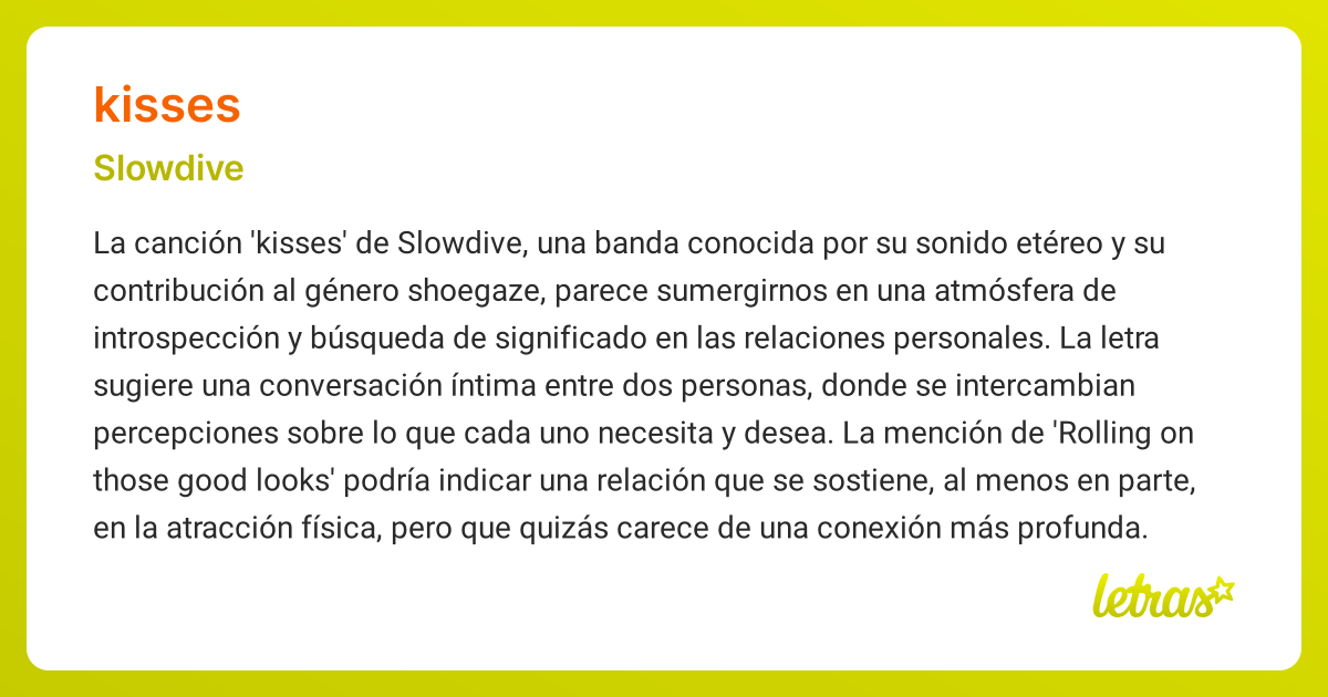 Significado de la canción KISSES (Slowdive) - LETRAS.COM