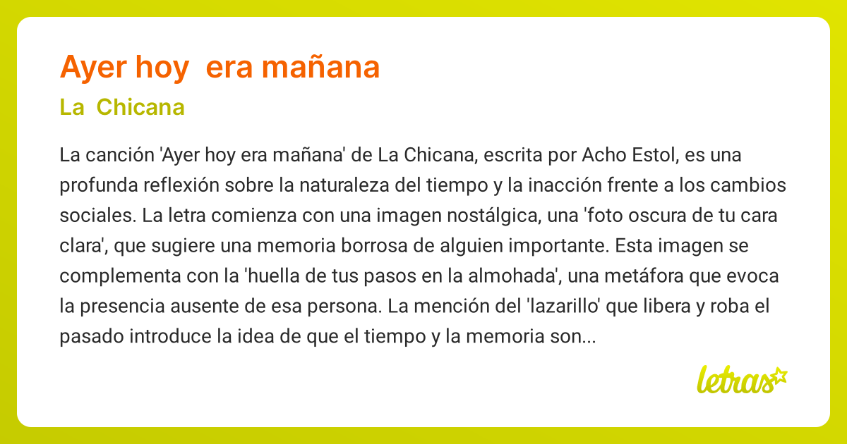 Significado de la canción AYER HOY ERA MAÑANA (La Chicana) - LETRAS.COM