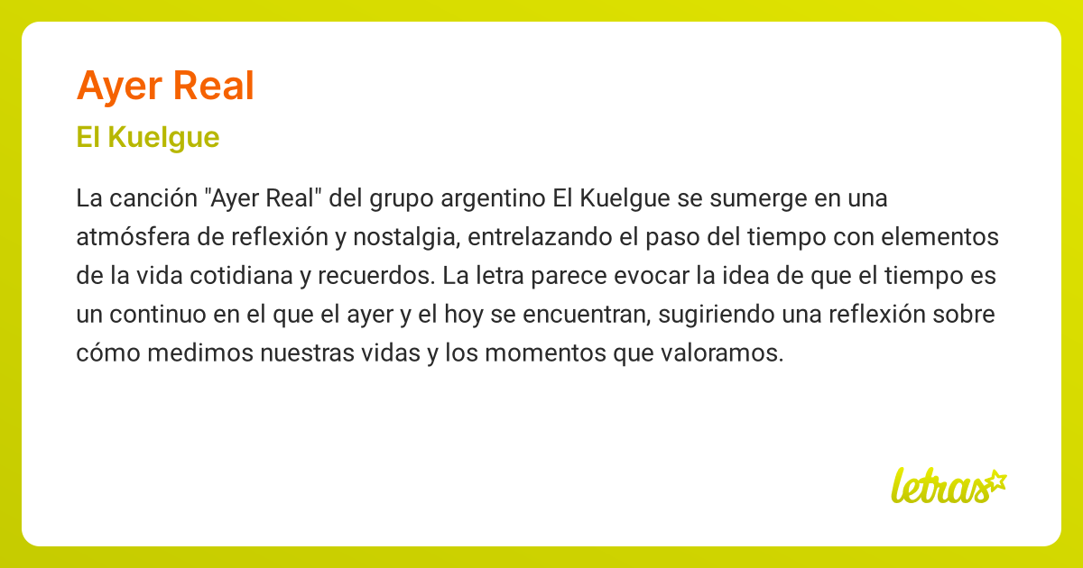Significado de la canción AYER REAL (El Kuelgue) - LETRAS.COM