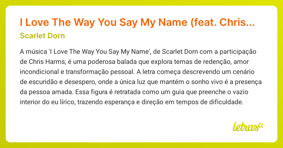Significado da música I Love The Way You Say My Name (feat. Chris Harms ...