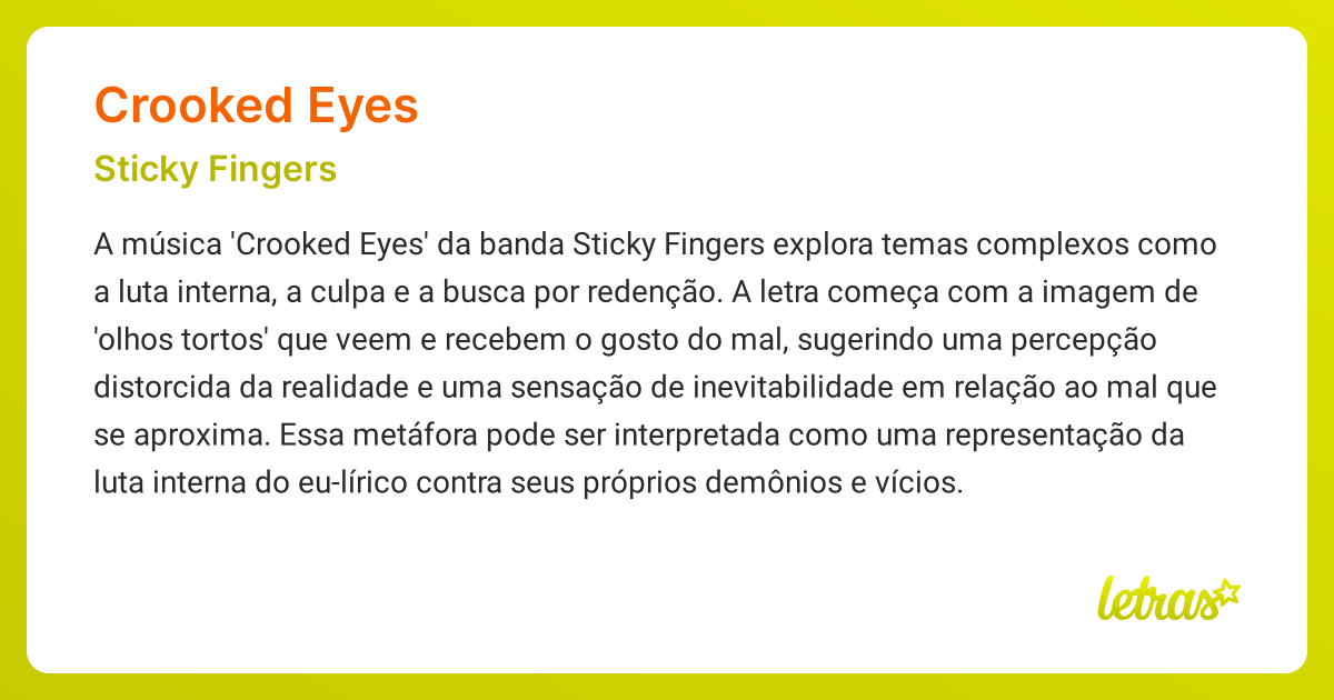 Significado da música CROOKED EYES (Sticky Fingers) - LETRAS.MUS.BR