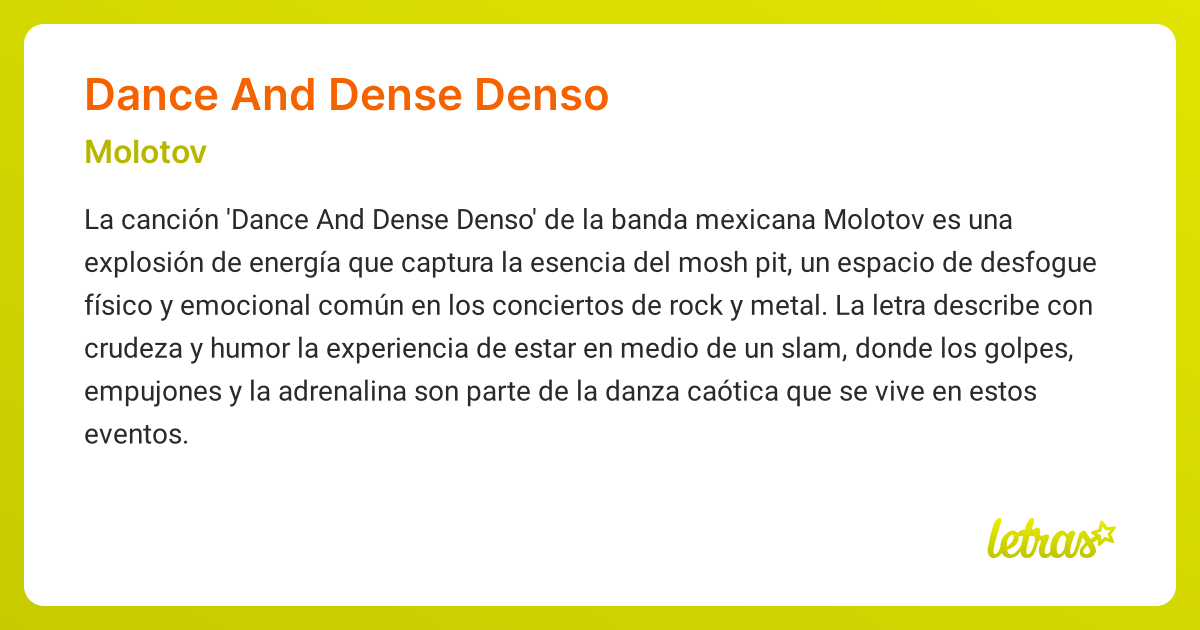 Significado de la canción DANCE AND DENSE DENSO (Molotov) - LETRAS.COM