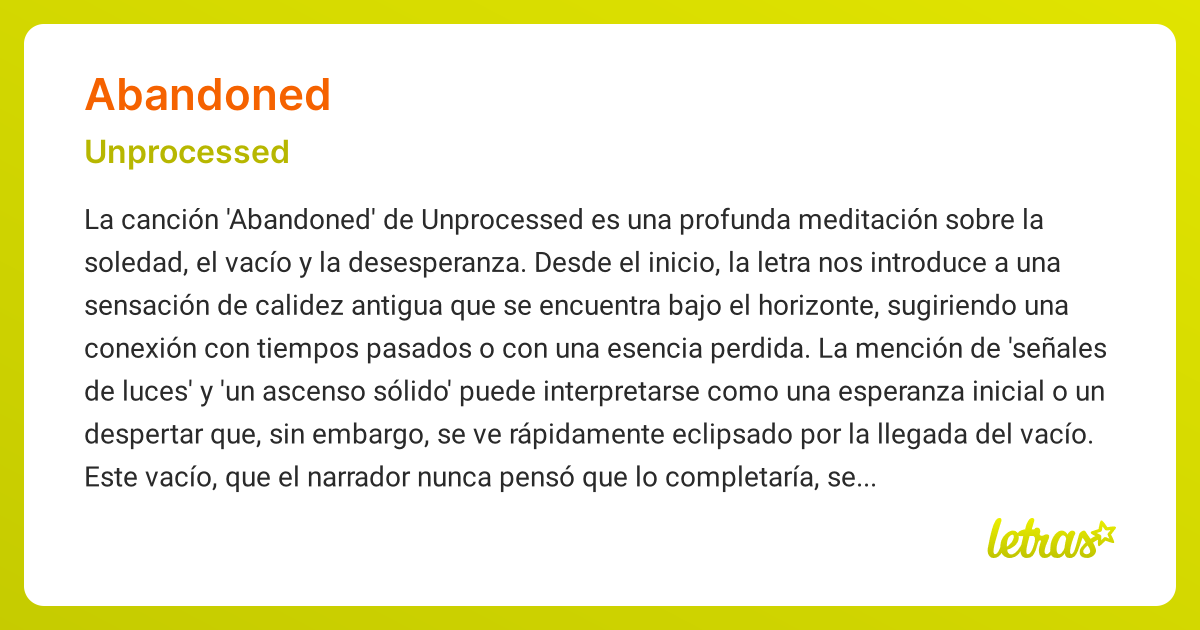 Significado de la canción ABANDONED (Unprocessed) - LETRAS.COM